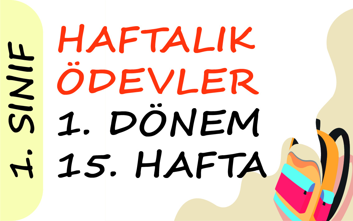 1. Sınıf Haftalık Ödev 15. Hafta 1. Dönem PDF